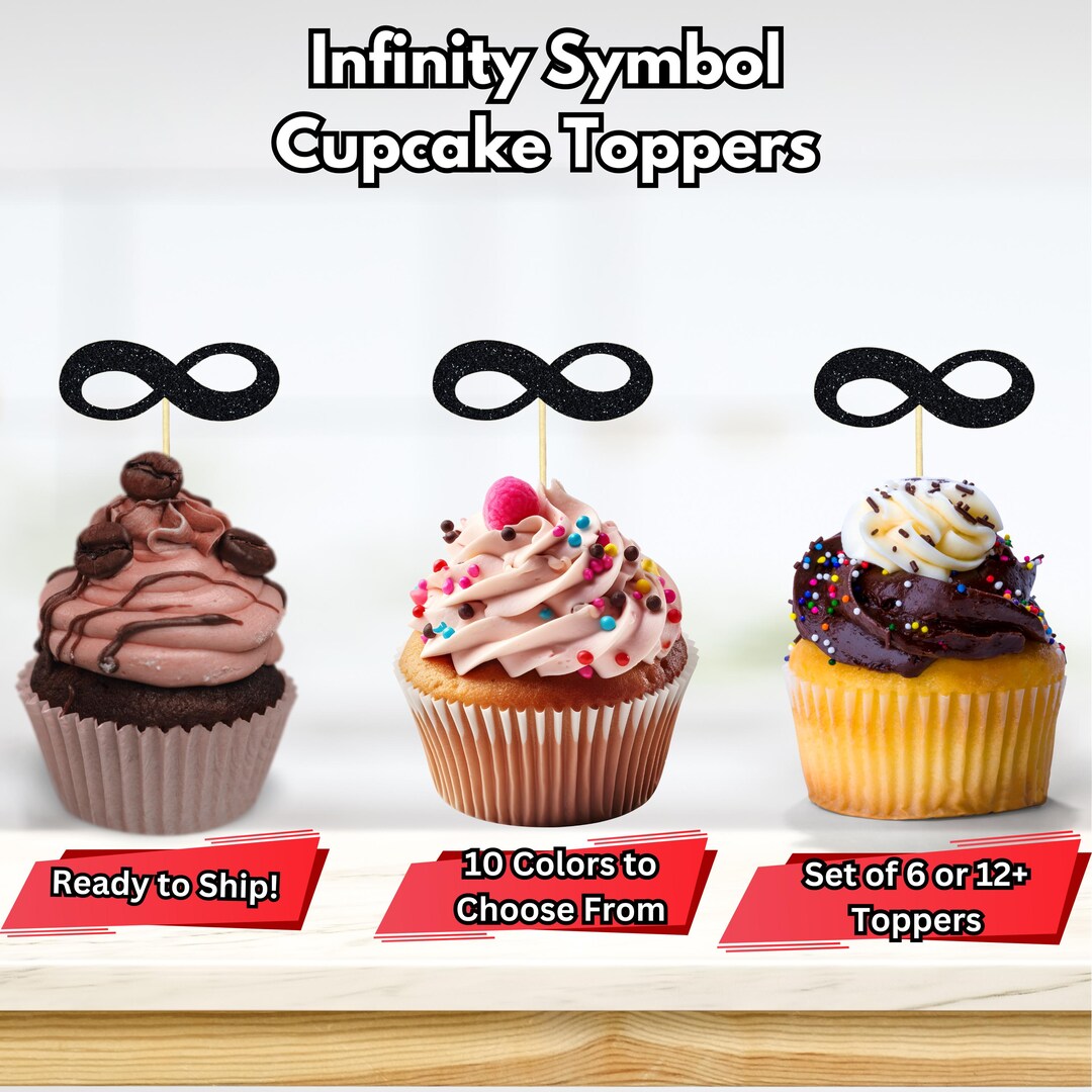 Infinity Symbol Cupcake Toppers, Forever and Always Food Picks, Two ...