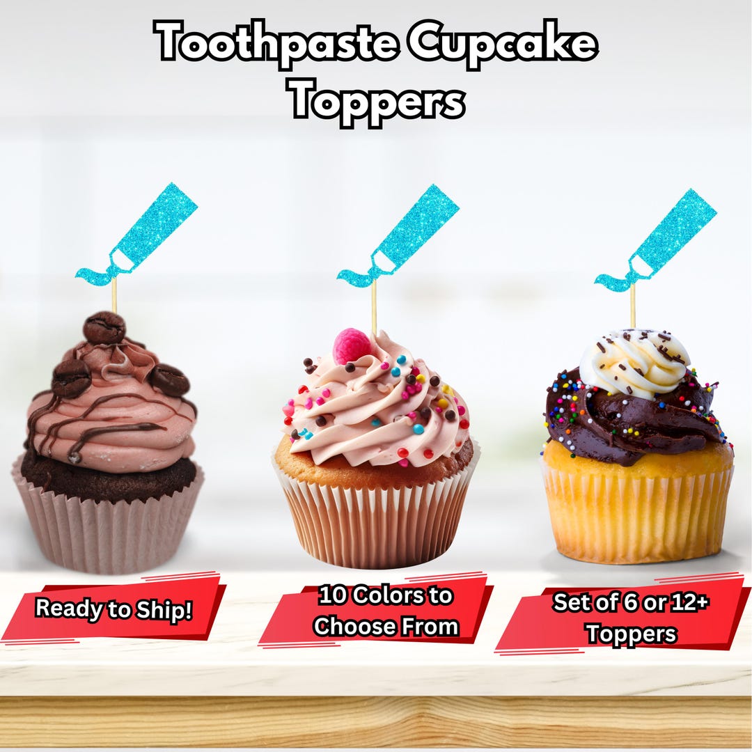 Toothpaste Cupcake Toppers, Dental Hygienist Graduation Decor, Tooth ...