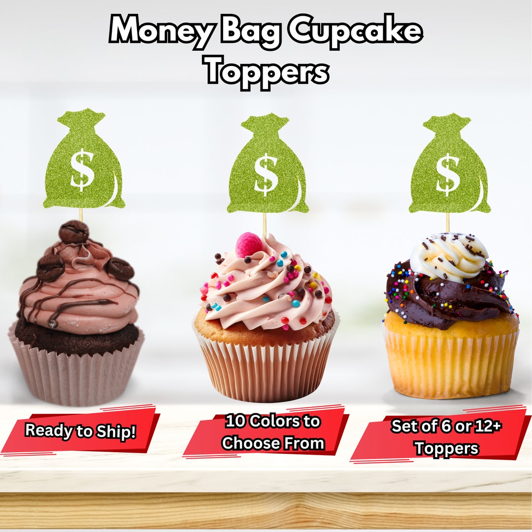 Money Bag Cupcake Toppers, Dollar Sign Food Picks, Money Themed Food ...