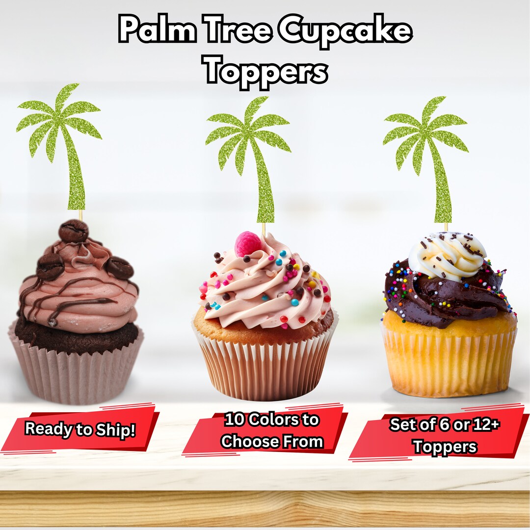 Palm Tree Cupcake Toppers, Tropical Cupcake Toppers, Beach Themed Party ...