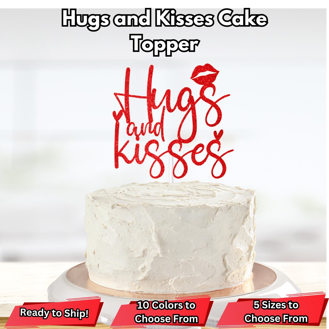 Hugs and Kisses Cake Topper, Valentine Birthday, XOXO Cake Topper, Hugs ...