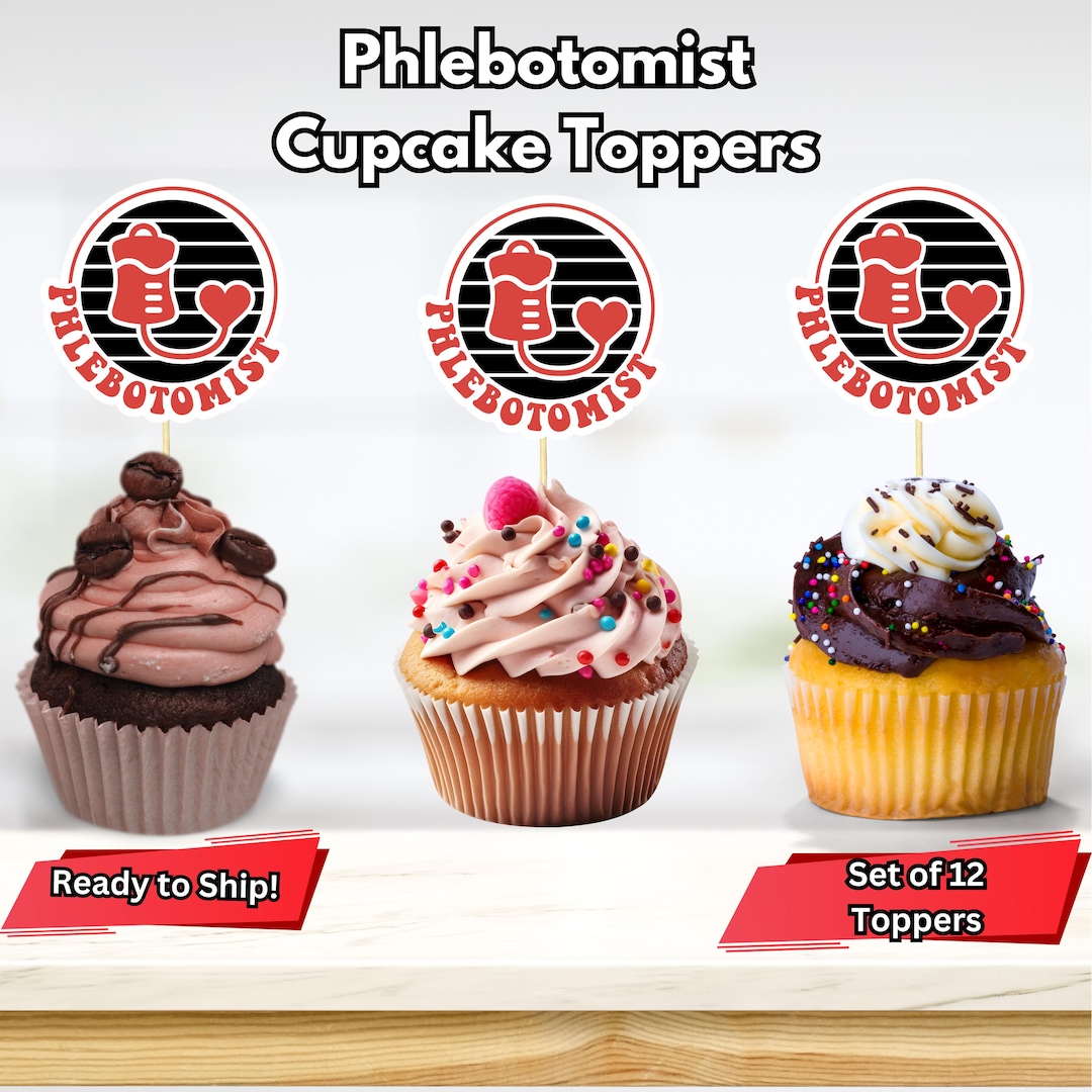 Phlebotomist Cupcake Toppers, Phlebotomist Graduation, Lab Tech Party ...