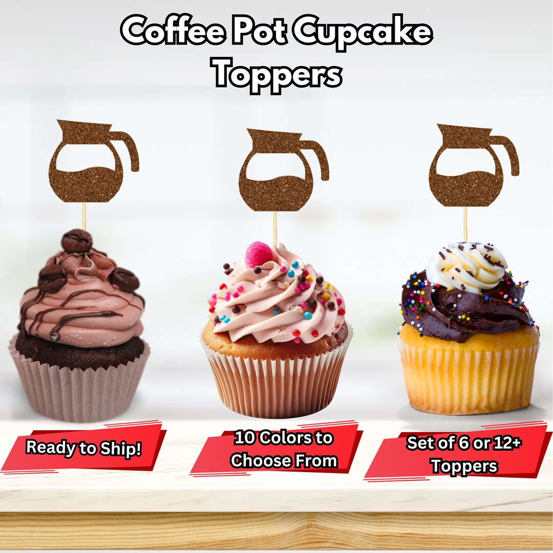 Coffee Pot Cupcake Toppers, Coffee Lover Cupcake Picks, Coffee Pot ...