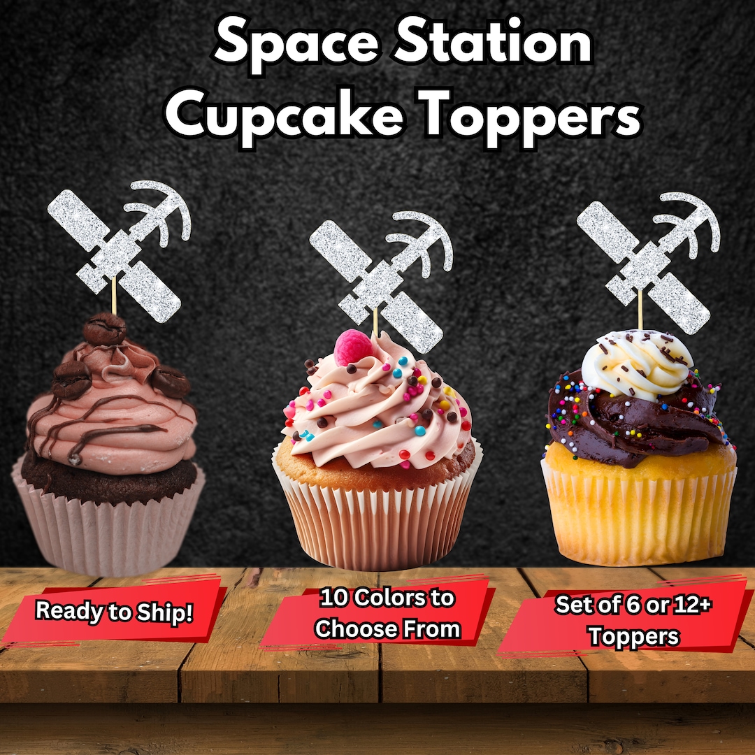 Space Station Cupcake Toppers, Outer Space Food Picks, Outer Space ...