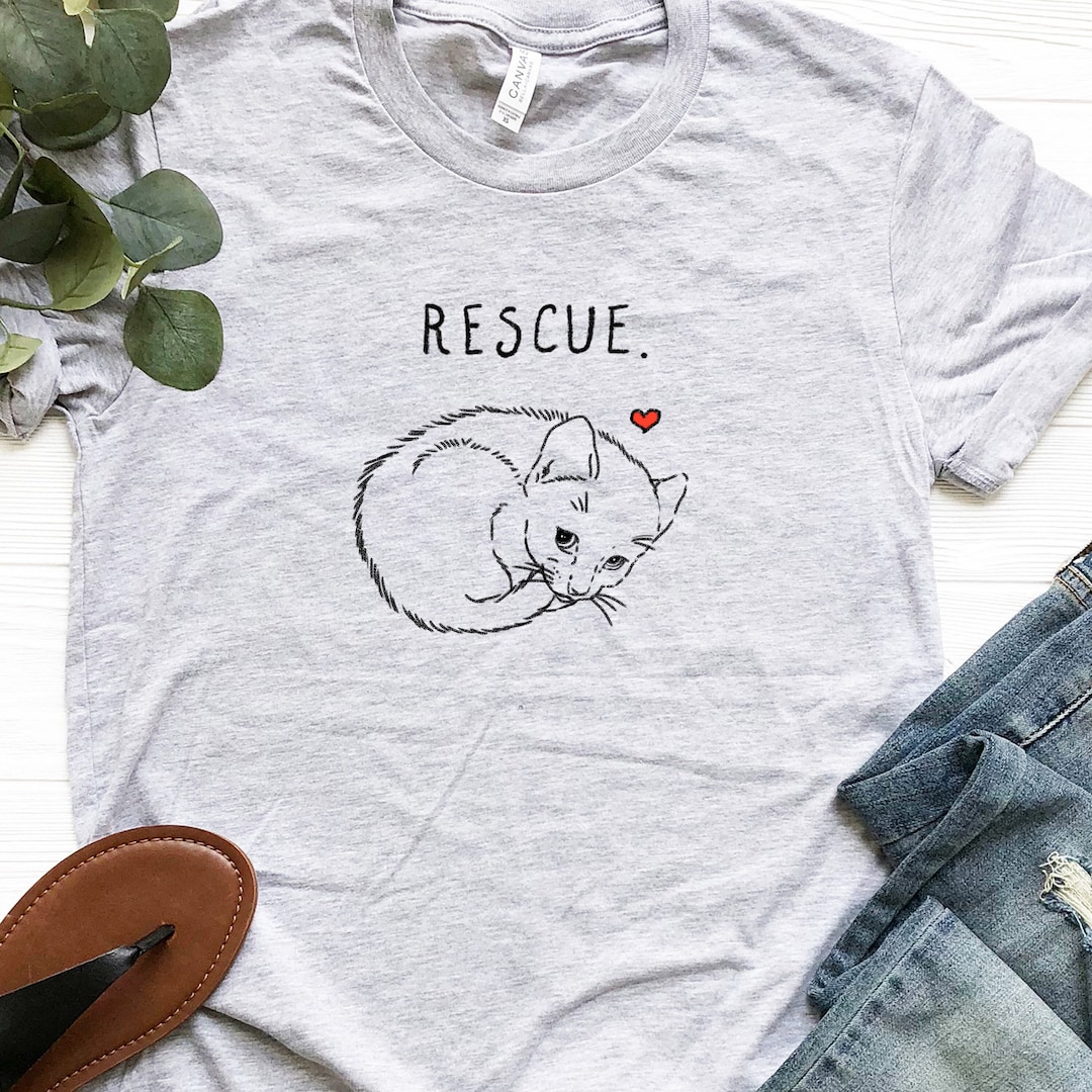 Rescue Kitten Shirt, Rescue Pet T-shirt, Rescue Cat Shirt, Cat Mom ...