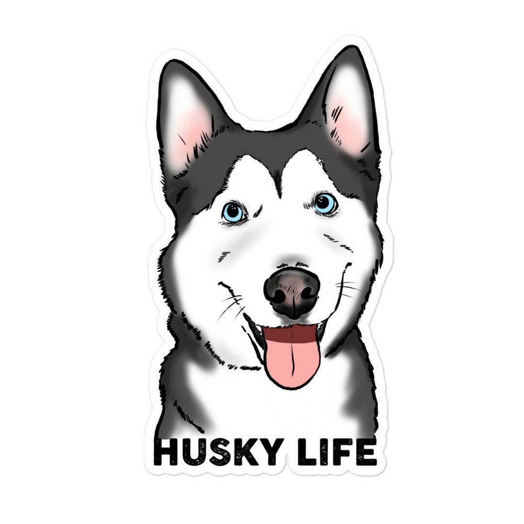 Husky Life Sticker, Husky Mom Sticker, Husky Dad Sticker, Husky Lovers ...