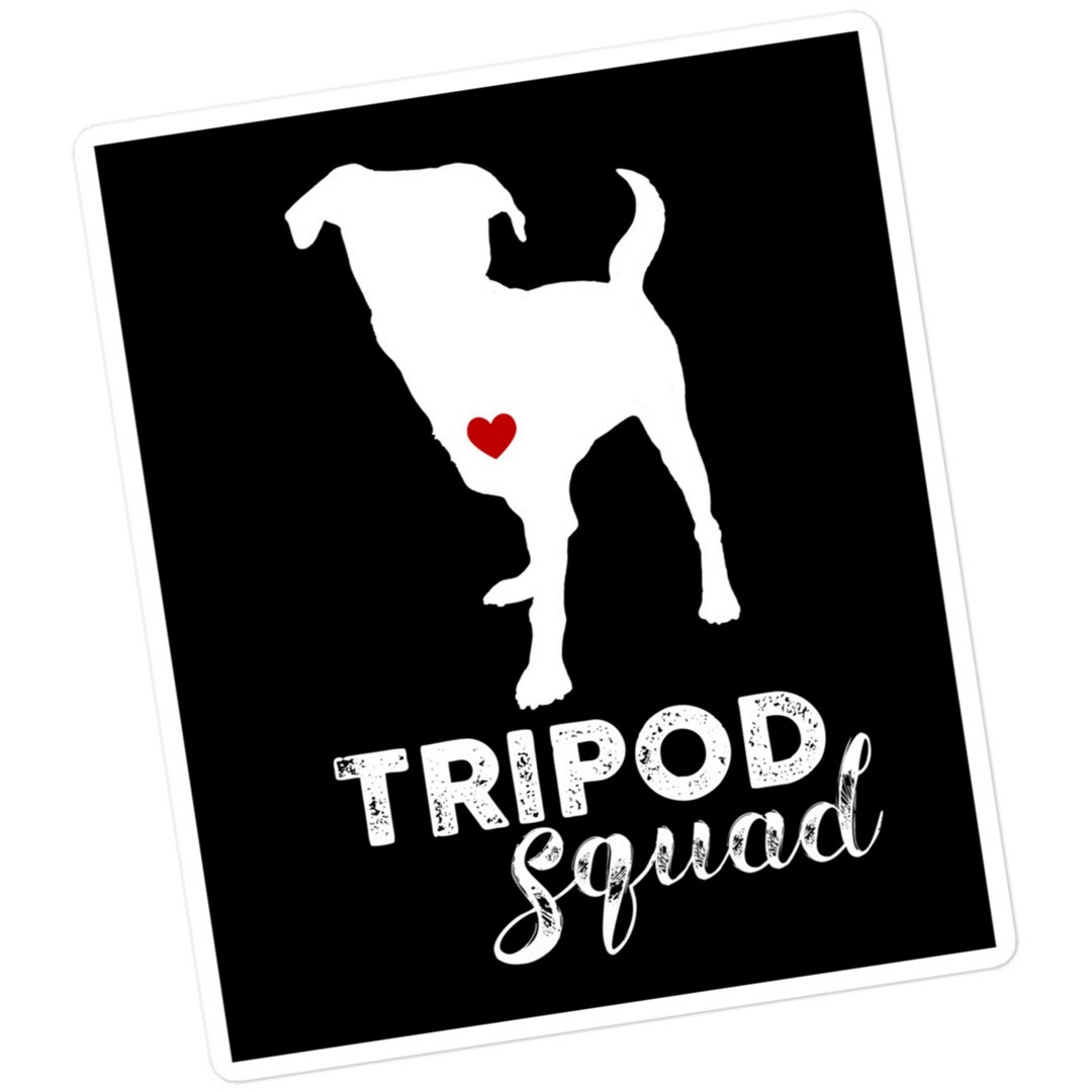 Tripod Squad Sticker, Tripod Dog, Amputee Dog, Tripod Dog Mom, Tripod ...