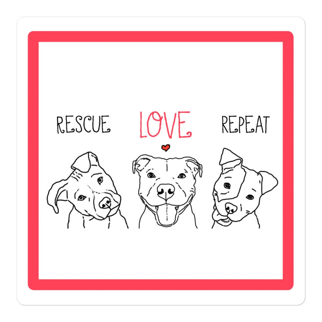 Rescue Love Repeat Sticker, Rescue Dog Sticker, Pit Bull Sticker ...