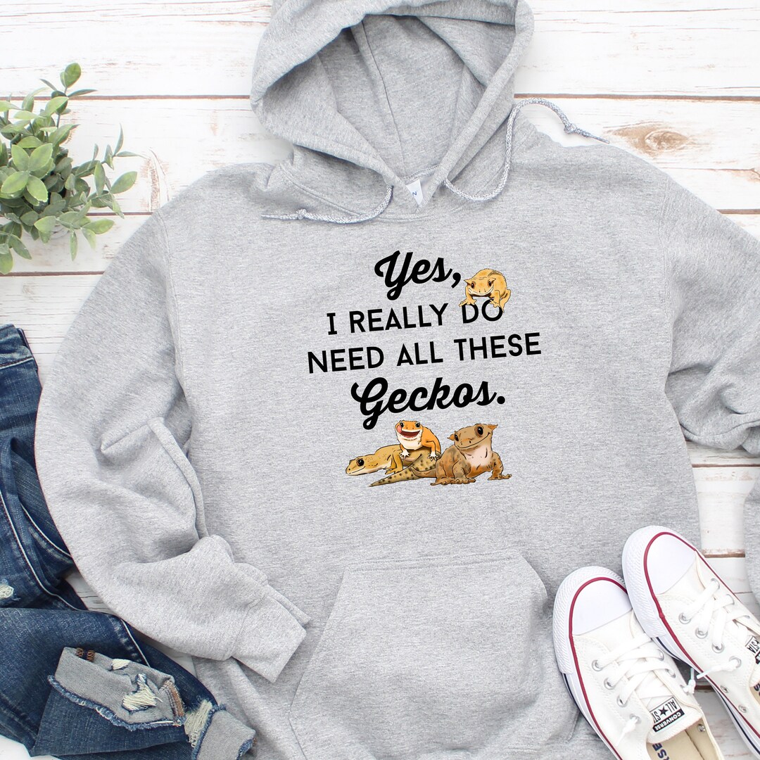 Funny Gecko Hoodie, Crested Gecko, Leopard Gecko, Gecko Addict, Gecko ...