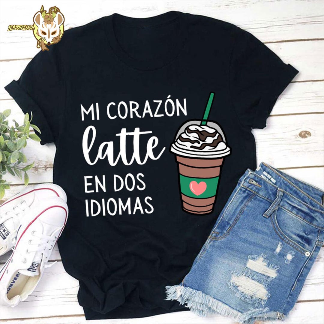 Mi Corazón Latte En Dos Idiomas Teacher Vintage T-shirt, Teacherlife ...