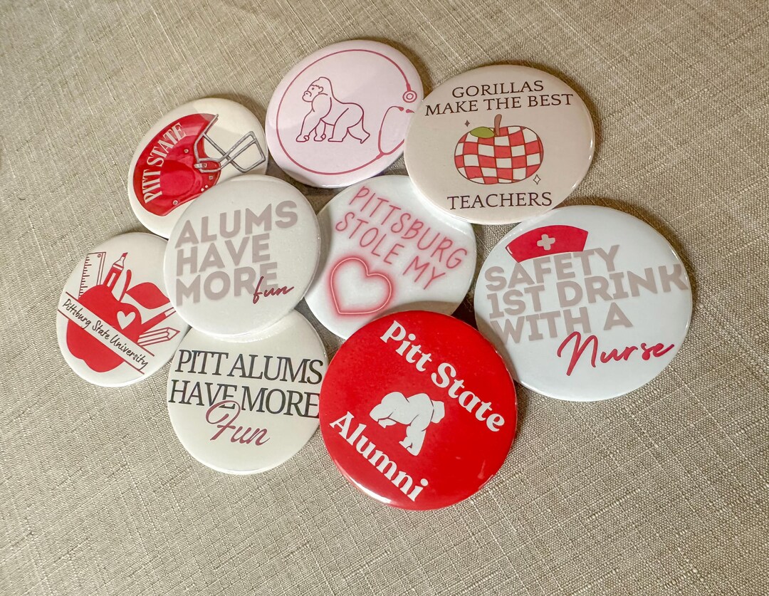 Safety First Drink With Nurse Button, Pitt Stole My Heart, Pittstate ...