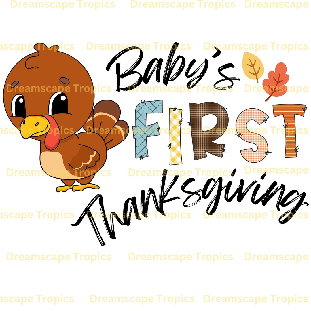 Baby's First Thanksgiving SVG, First Turkey Day, Baby Turkey, Turkey ...