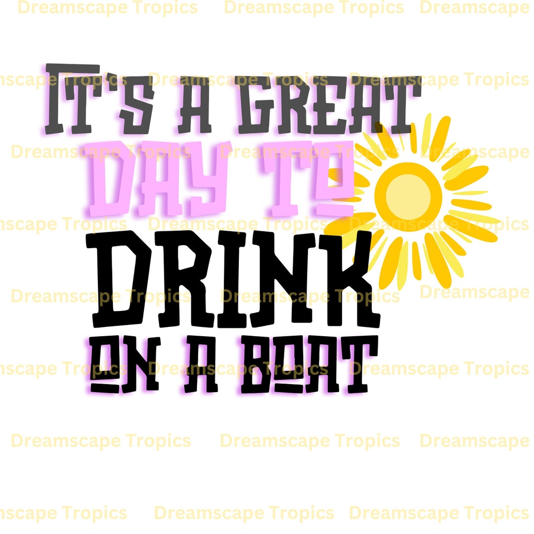 Boat Party- Fun in the Sun, Boat Drinkin, Boat Party, Boat Life SVG ...