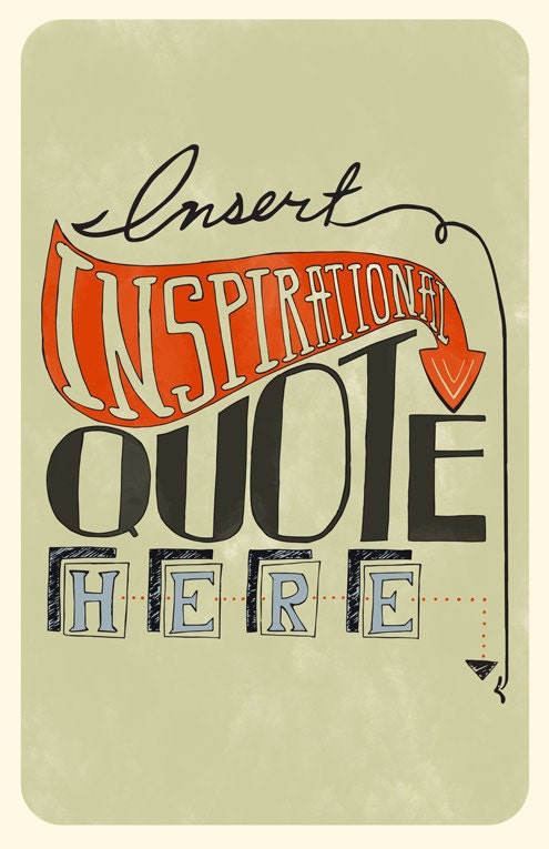 Insert Inspirational Quote Here Type Print - Etsy