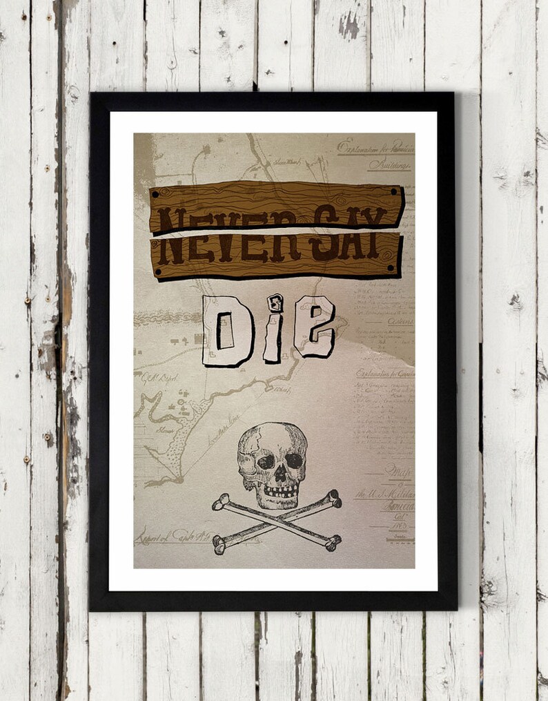 Goonies Never Say Die Typography Print - Etsy