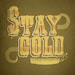 Stay Gold Type Print - Etsy