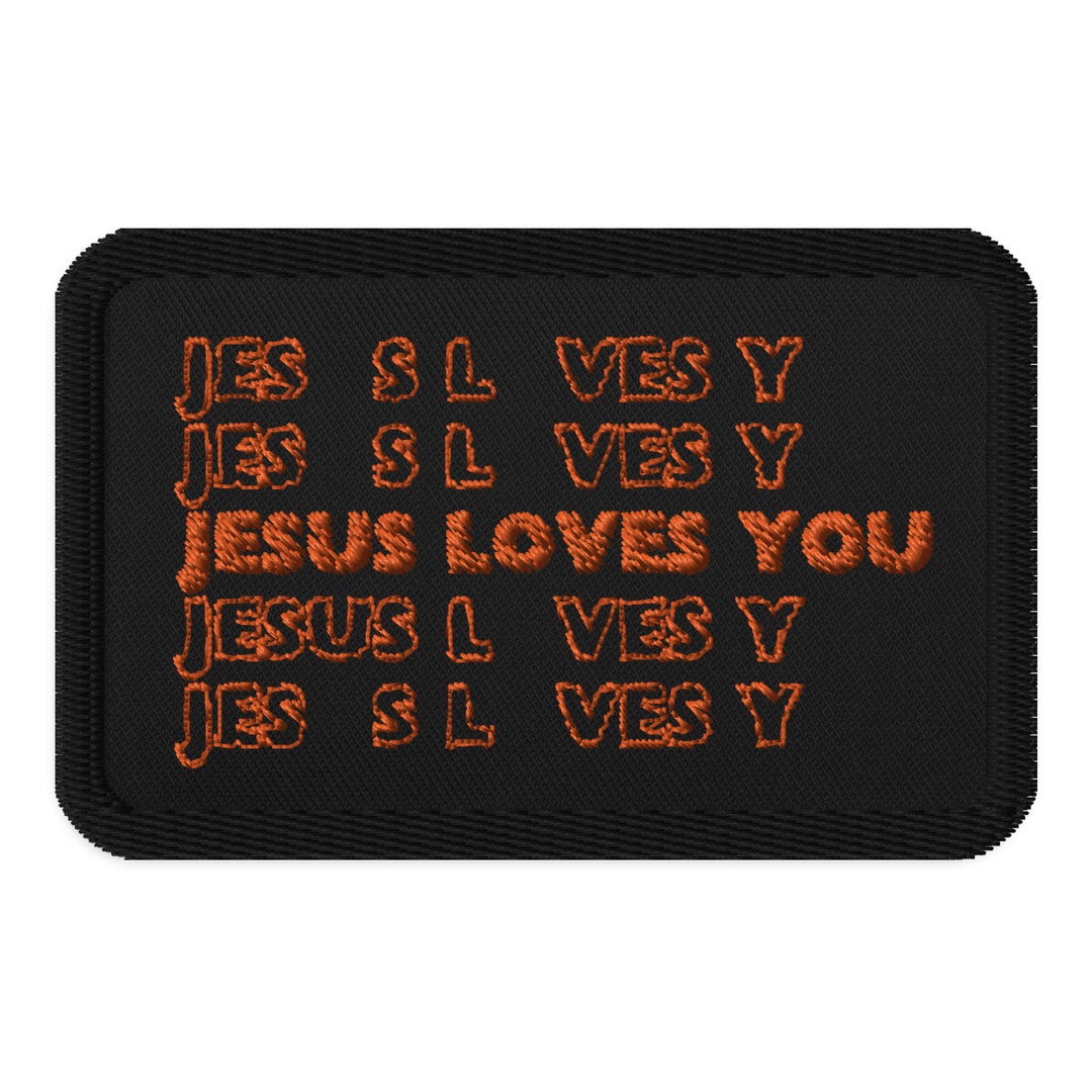 Jesus Loves You embroidered Patches - Etsy