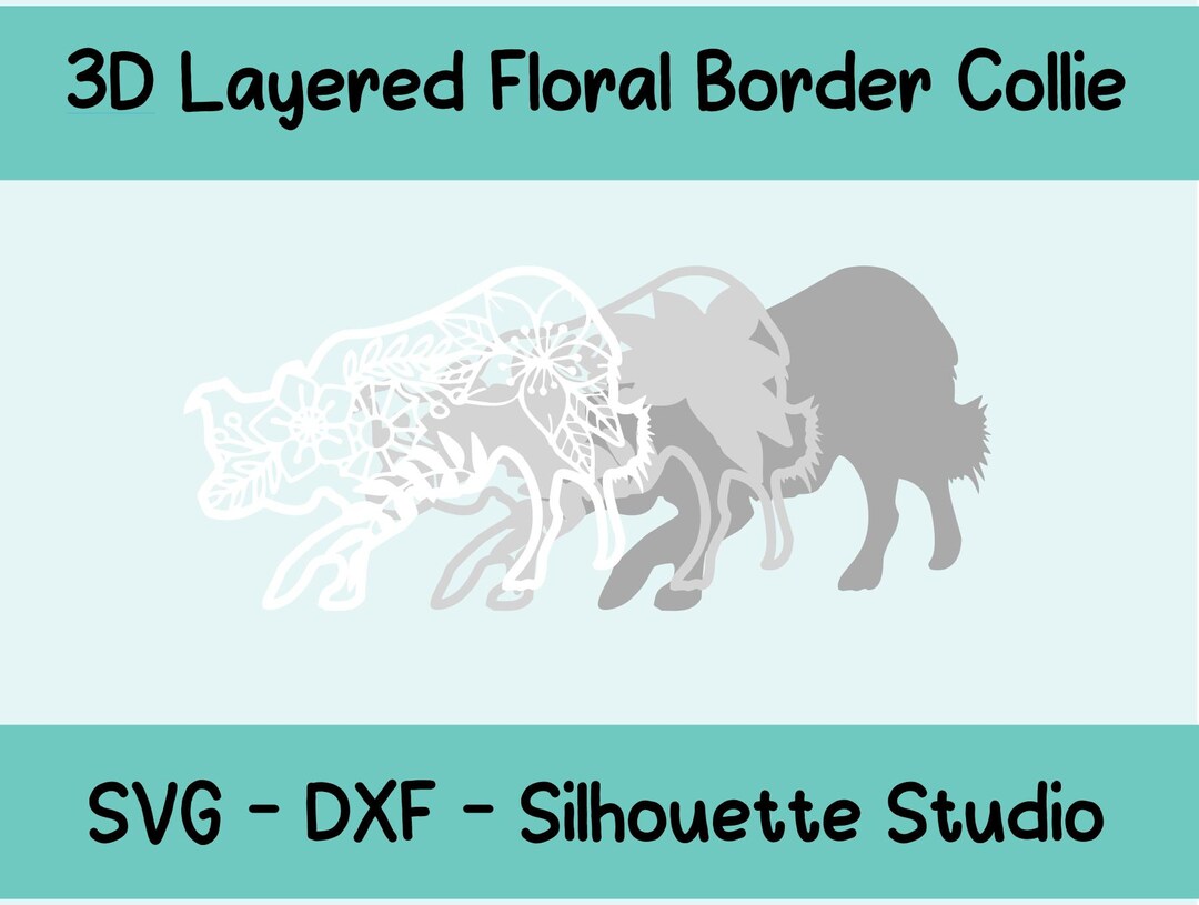 3D Layered Border Collie SVG, DXF, Silhouette Studio File - Etsy