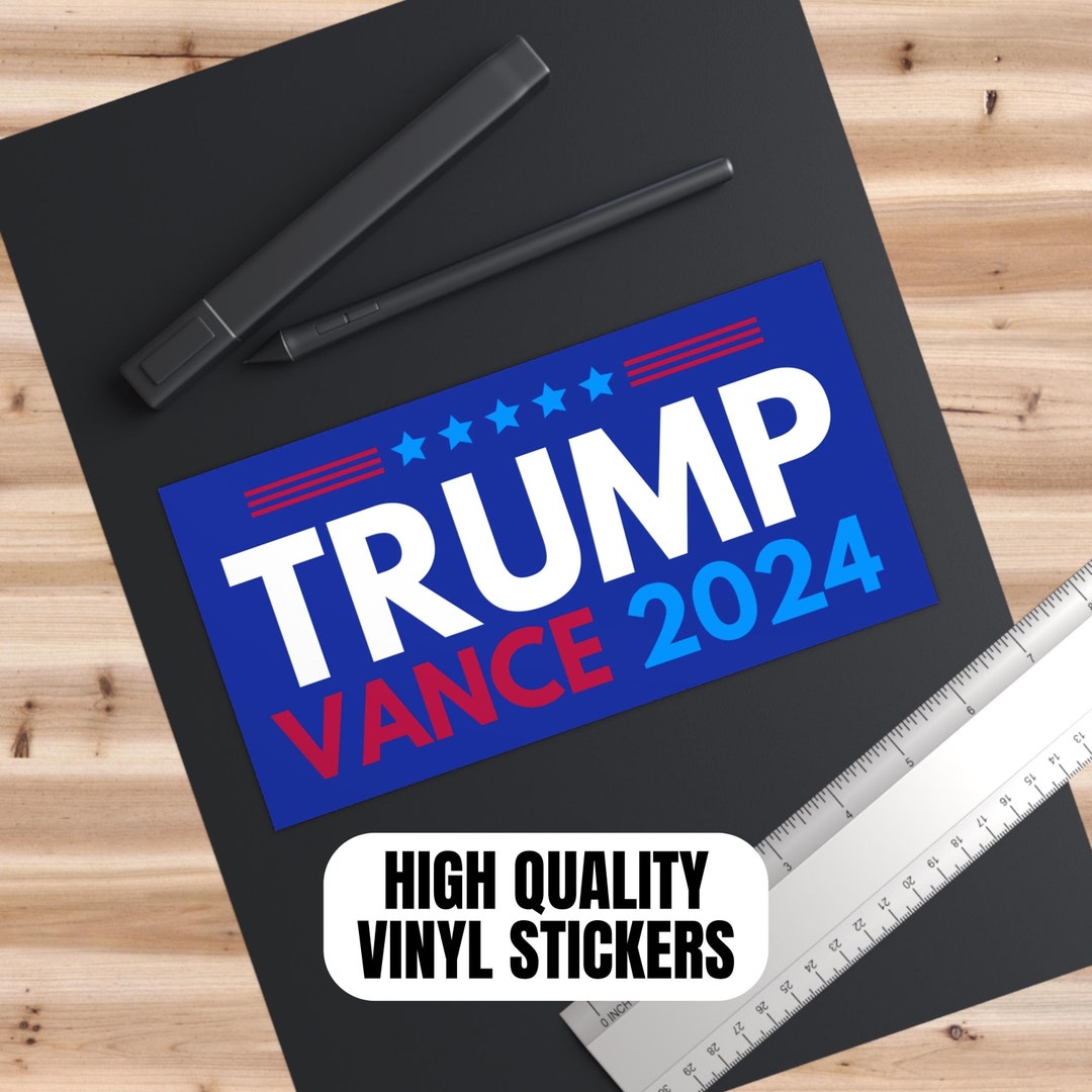Trump Vance 2024 Campaign Bumper Sticker Political Election Decal ...