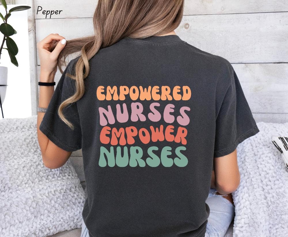 Retro Nurse Shirt, Nurse Appreciation, Empowered Nurses, Registered ...