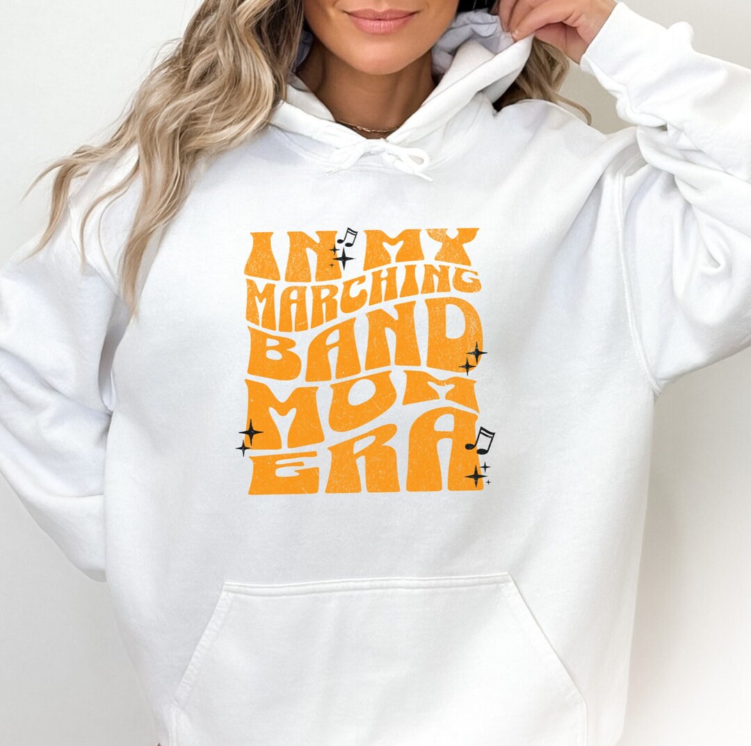 Custom Band Mom Hoodie | Marching Band Mom Era Hoodie | Band Hoodie ...