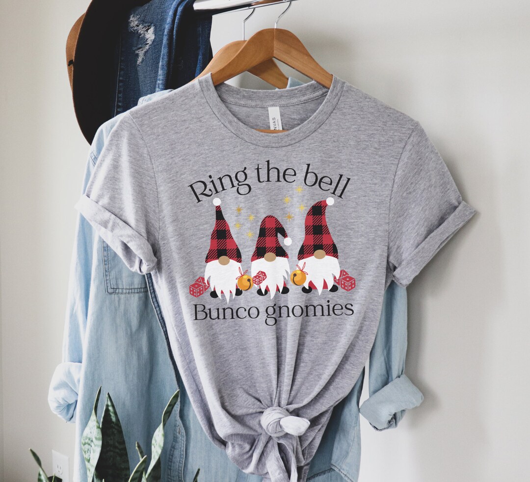 Bunco Gnomes T-shirt Ring the Bell Bunco Gnomies Bunco Shirt Funny ...