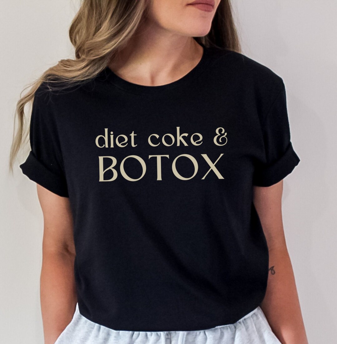 Esthetician Shirt | Diet Coke & Botox T-shirt | Injector Shirt ...