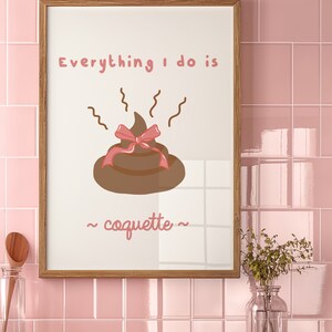 Cute Poop With Bow Illustration Print 'everything I Do is Coquette ...
