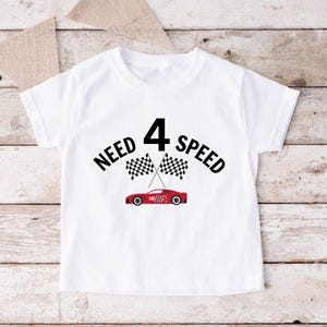 Need 4 Speed Shirt, 4th Birthday Racing Shirt, Car Theme Birthday, Need ...