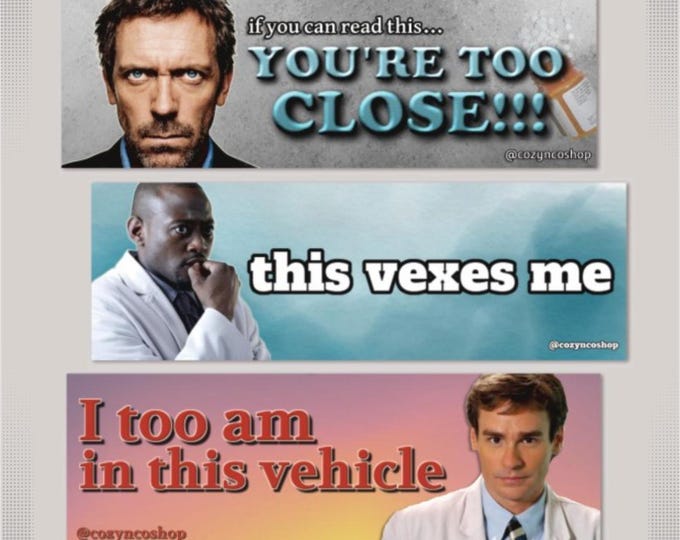 House MD Bumper Sticker | Dr. House Meme Sticker | 8" X 2.4" Glossy ...