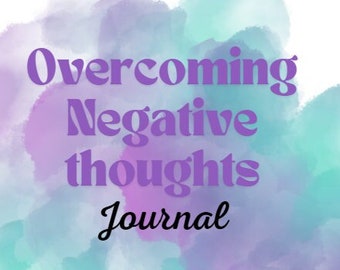 Overcome Negative Thoughts CBT Worksheet Mental Health Journal ...