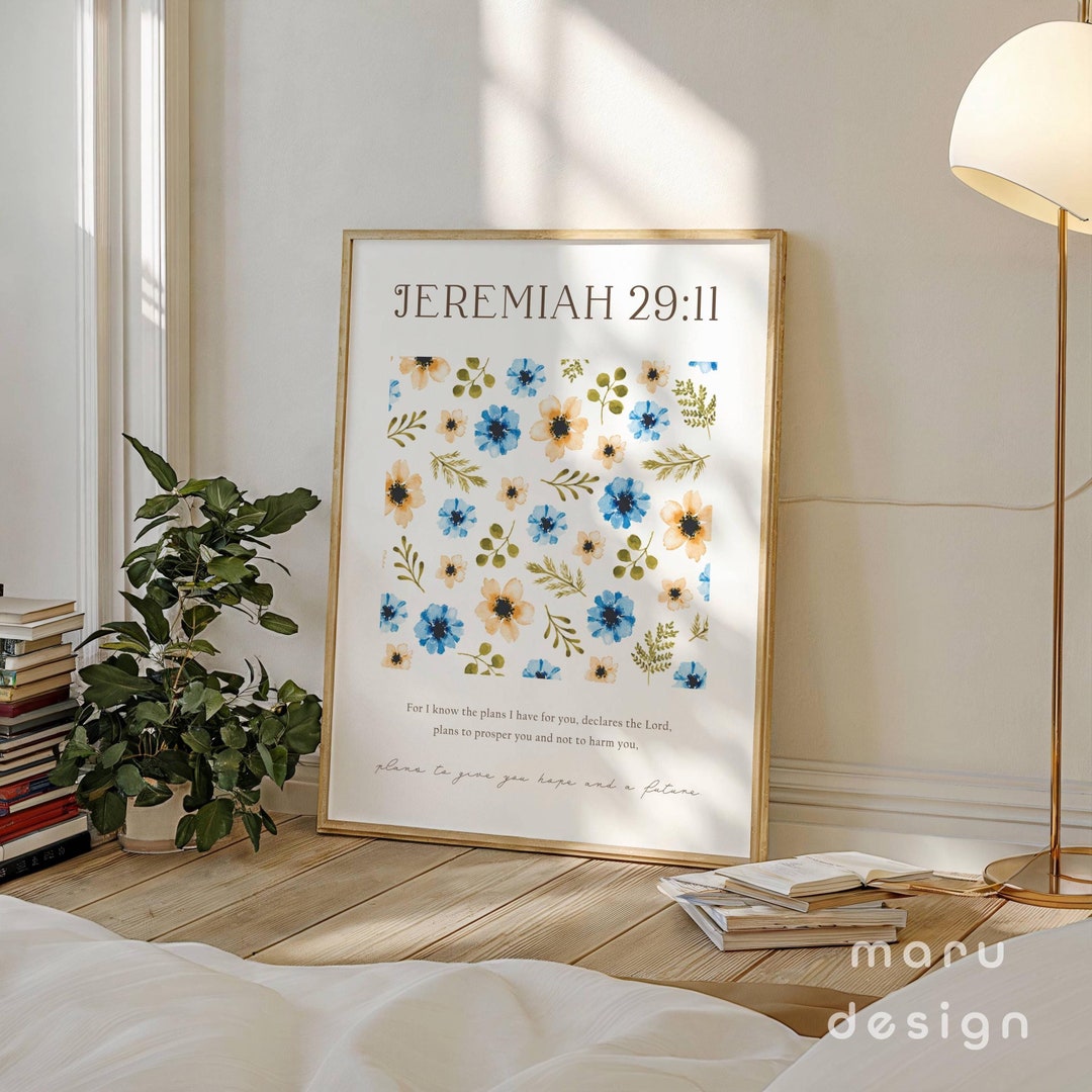 Jeremiah 29:11, for I Know the Plans, Minimalist Floral Christian Home ...