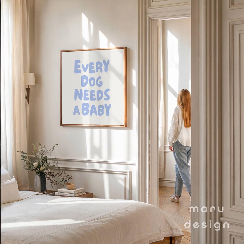 Every Dog Needs A Baby Wall Art, Printable Aesthetic Baby Reveal Poster ...
