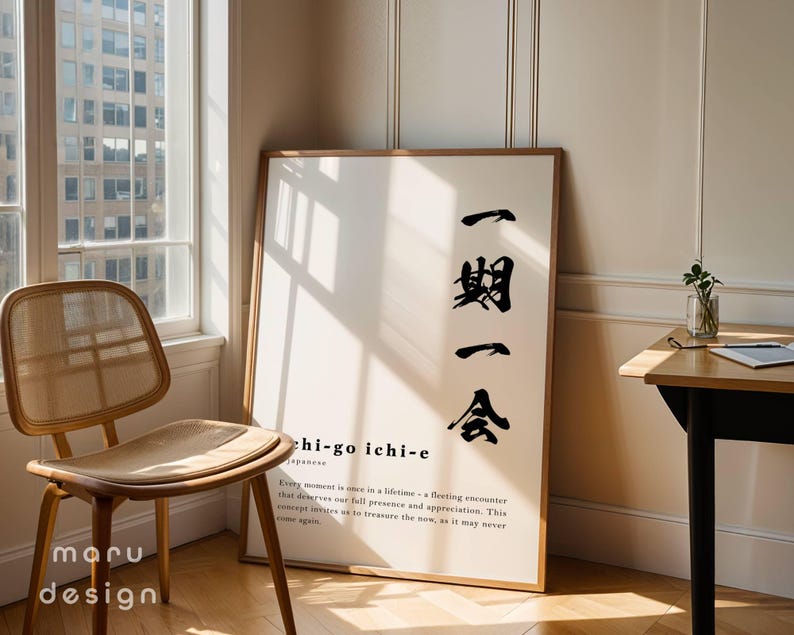 Ichi-go Ichi-e Definition Print, Printable Japanese Quote Wall Art ...