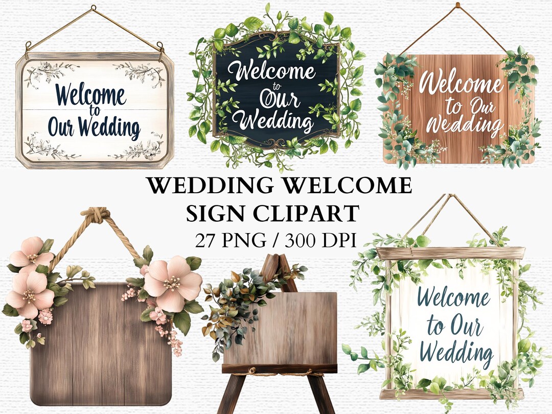 Elegant Rustic Wedding Welcome Sign Clipart PNG Greenery Floral Frames ...