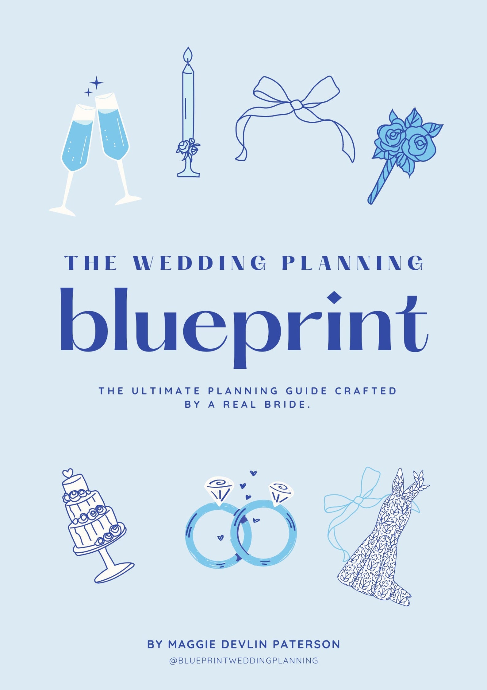The Wedding Planning Blueprint: Plan Your Own Wedding With the Ultimate ...