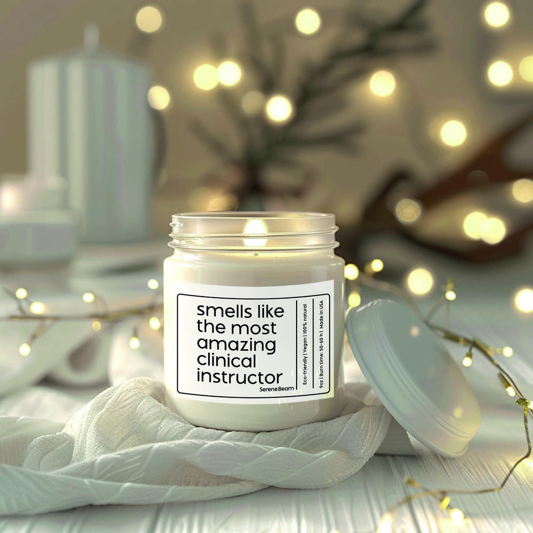 Clinical Instructor Gift: Scented Soy Wax Candle (9oz) - Etsy