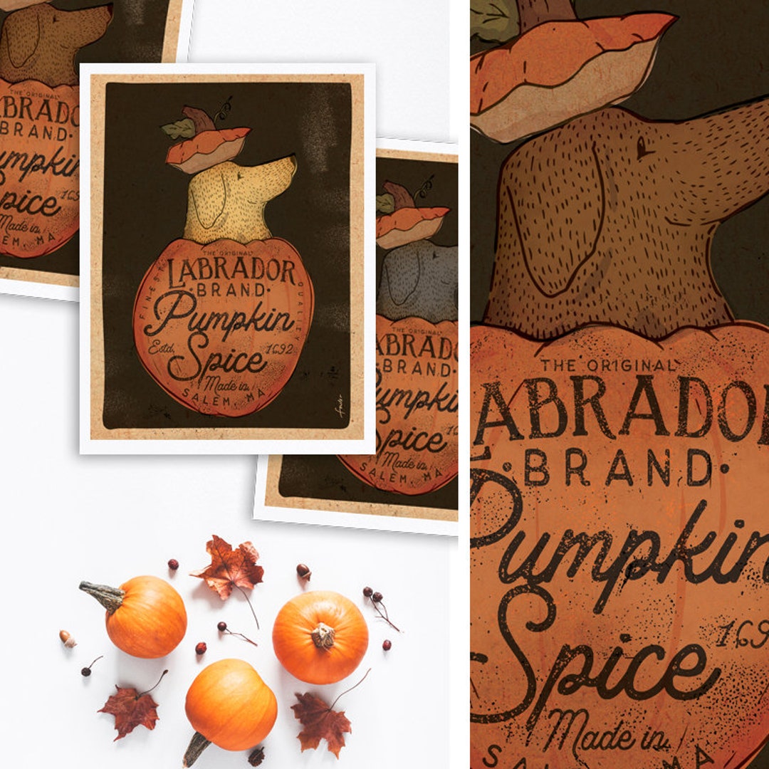 Labrador Pumpkin Spice Art Print: Halloween Autumn Dog Poster (UNFRAMED ...