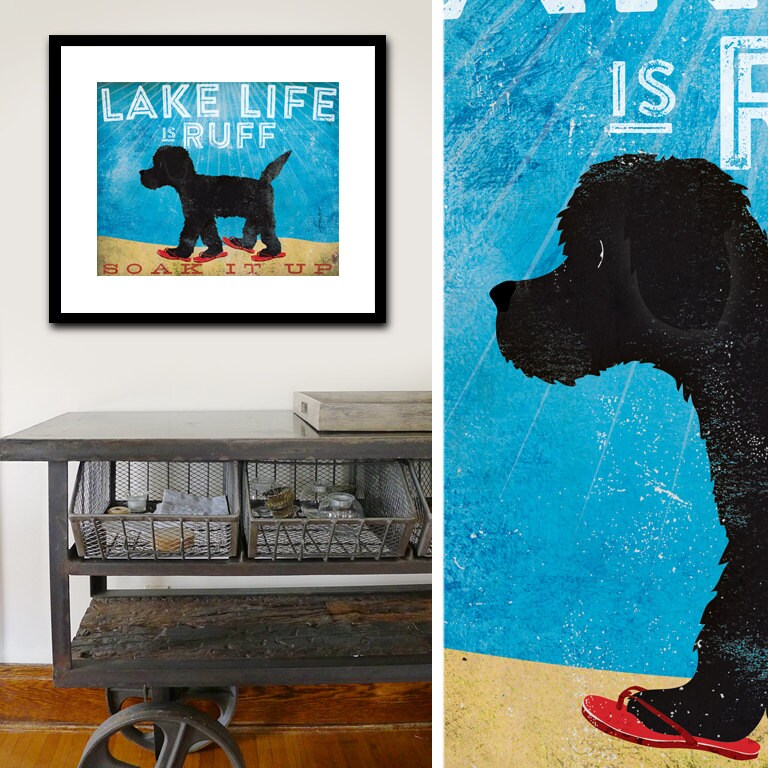 Lake Life is Ruff Dog Doodle Labradoodle Golden Doodle UNFRAMED Graphic ...
