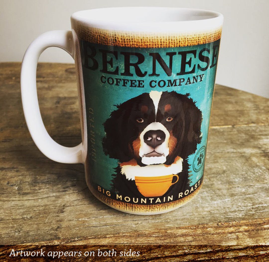 Bernese Mountain Dog Berner Coffee Company Graphic Art MUG 15 Oz ...