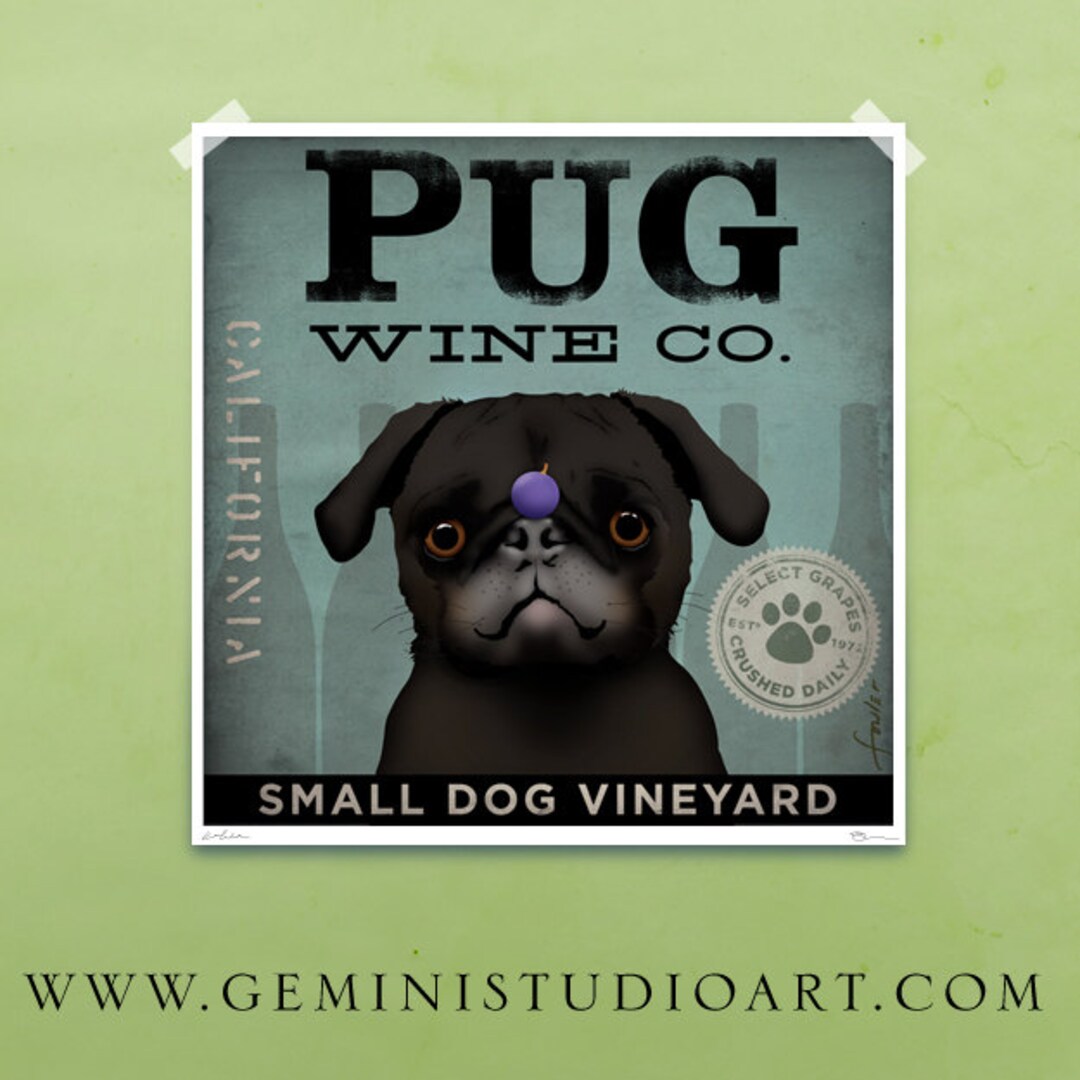 PUG Wine Company Original Illustration Graphic Art Giclee Signed ...