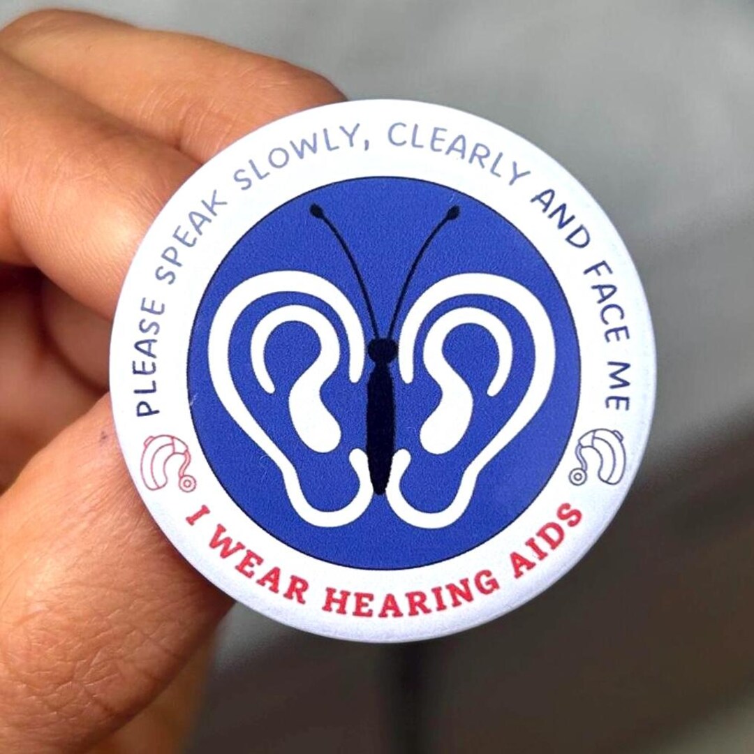 Hearing Loss Badge | I Wear Hearing Aids Badge | Hard of Hearing Pin ...