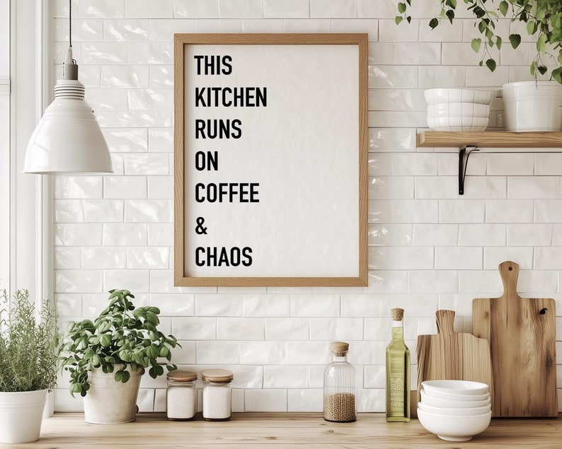 This Kitchen Runs on Coffee & Chaos physical Print Kitchen Wall Art ...