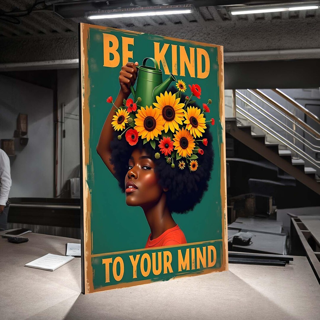 Be Kind to Your Mind Inspirational Art Sunflower Afro Woman Print ...