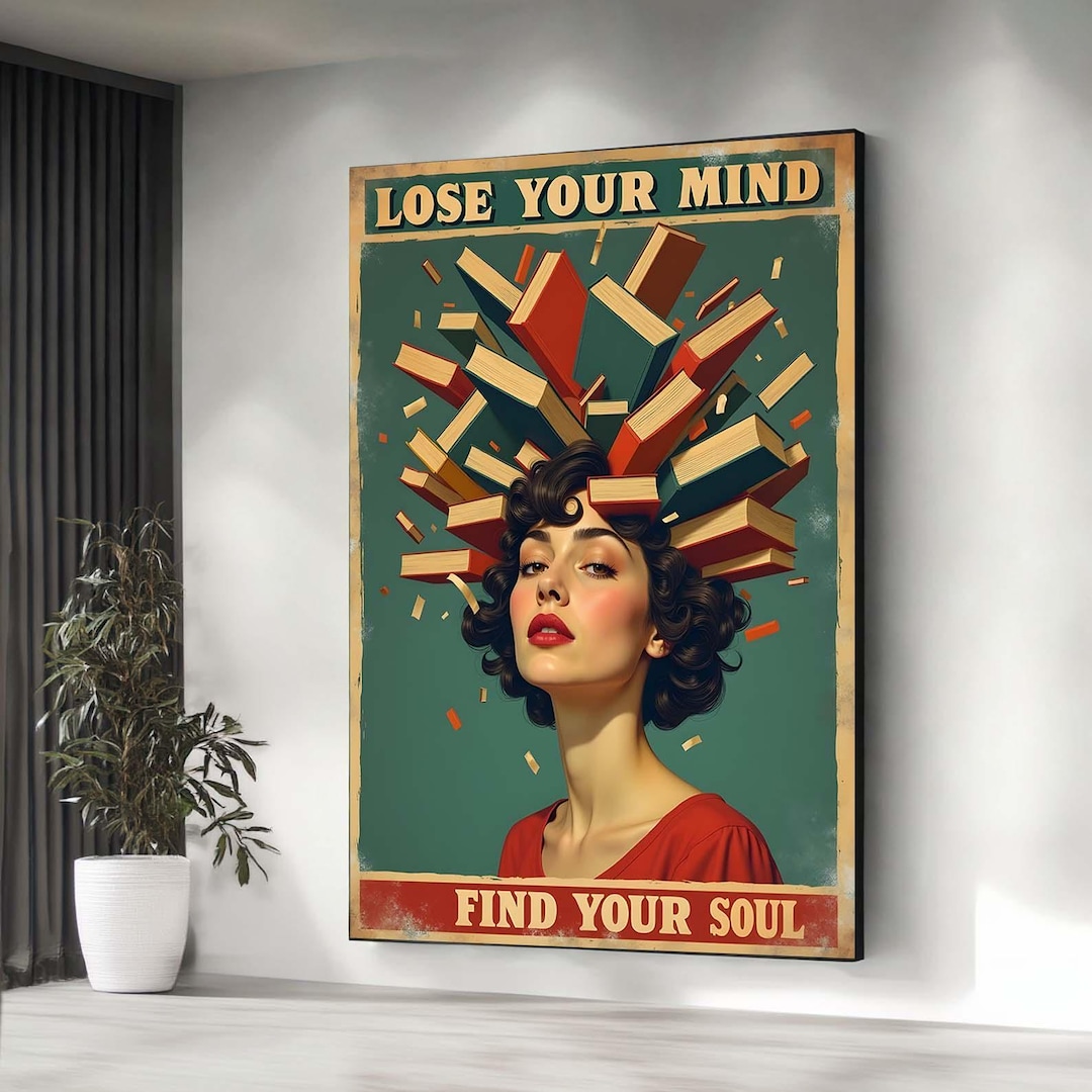 Lose Your Mind Find Your Soul Art, Book Lover Poster, Surreal Woman ...