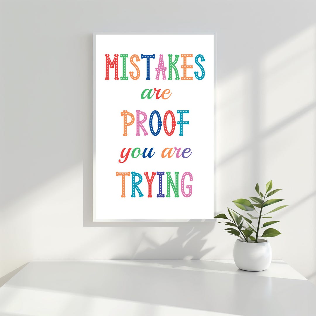 Mistakes Are Proof You Are Trying Poster, Growth Mindset, Boho ...