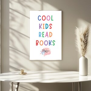 Cool Kids Read Books, Read Quote Sign, Read Sign Quote, Reading Corner ...