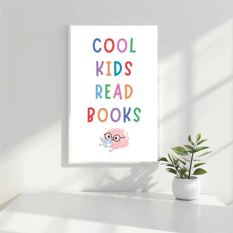 Cool Kids Read Books, Read Quote Sign, Read Sign Quote, Reading Corner ...