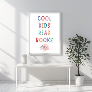 Cool Kids Read Books, Read Quote Sign, Read Sign Quote, Reading Corner ...