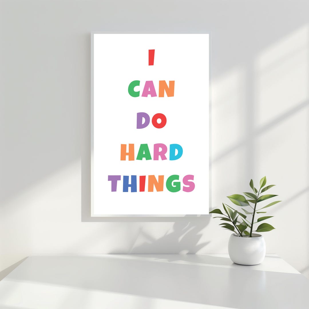 I Can Do Hard Things Poster, Kids Affirmations, Inspirational Poster ...